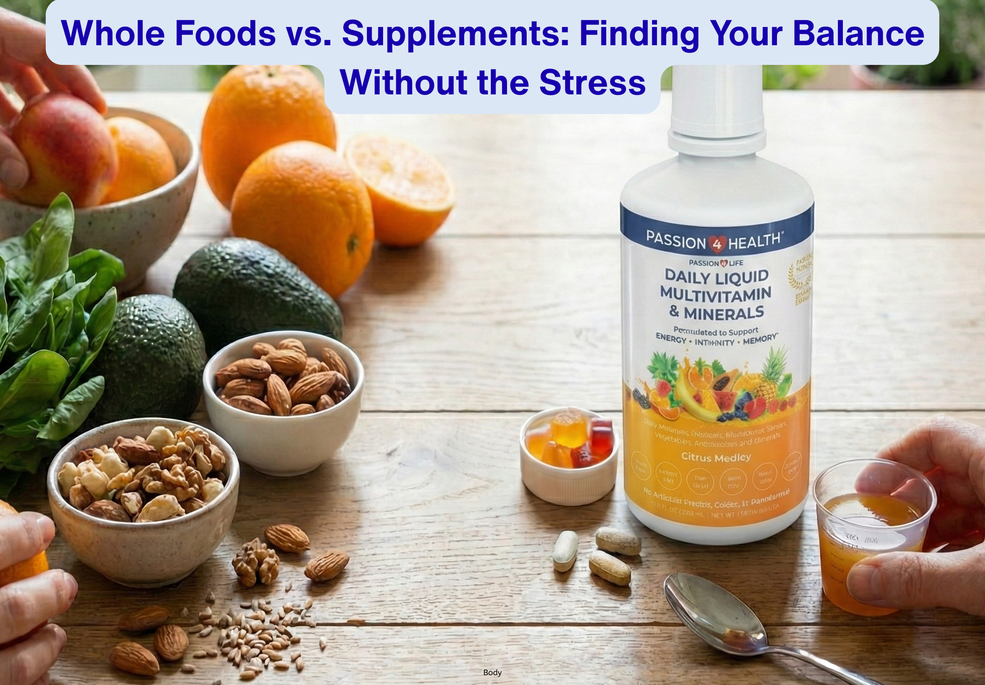 Whole Foods vs. Supplements: Finding the Right Balance | P4H – Passion ...